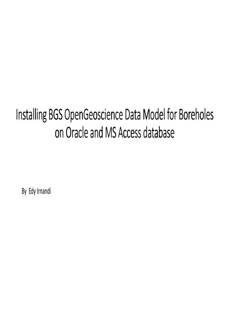 Installing BGS OpenGeoscience Data Model For Boreholes On Oracle and MS ...