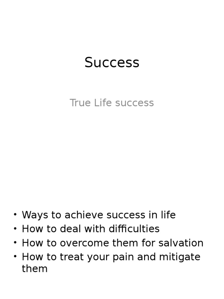 Ways to Achieve True Life Success | PDF