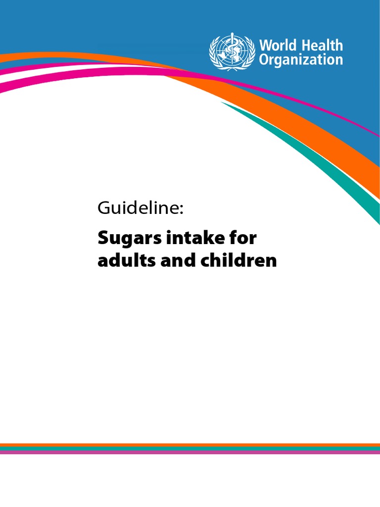 Guideline: Sugars Intake For Adults and Children | PDF | Obesity | Body ...