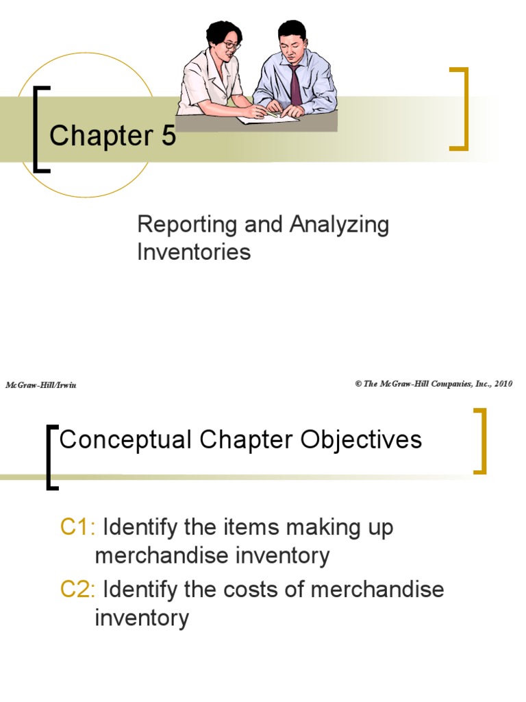 Reporting and Analyzing Inventories: © The Mcgraw-Hill Companies, Inc ...
