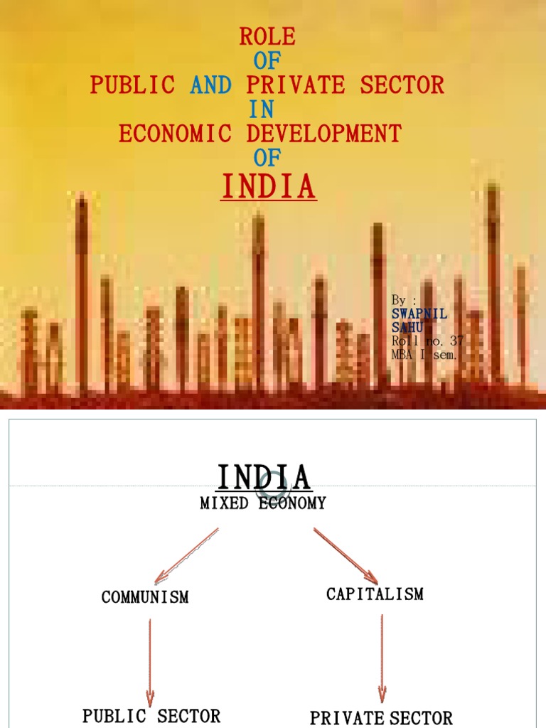 Role of Public and Private Sector in Economic Development of India ...