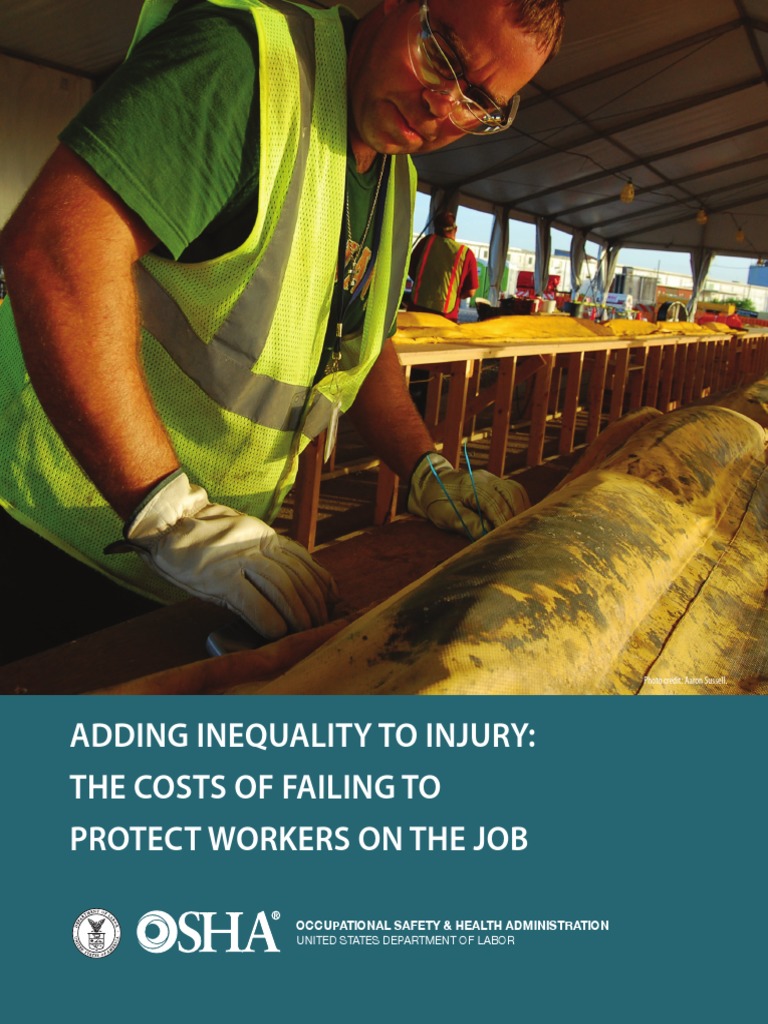 Osha Report: Adding Inequality To Injury: The Cost of Failing To ...