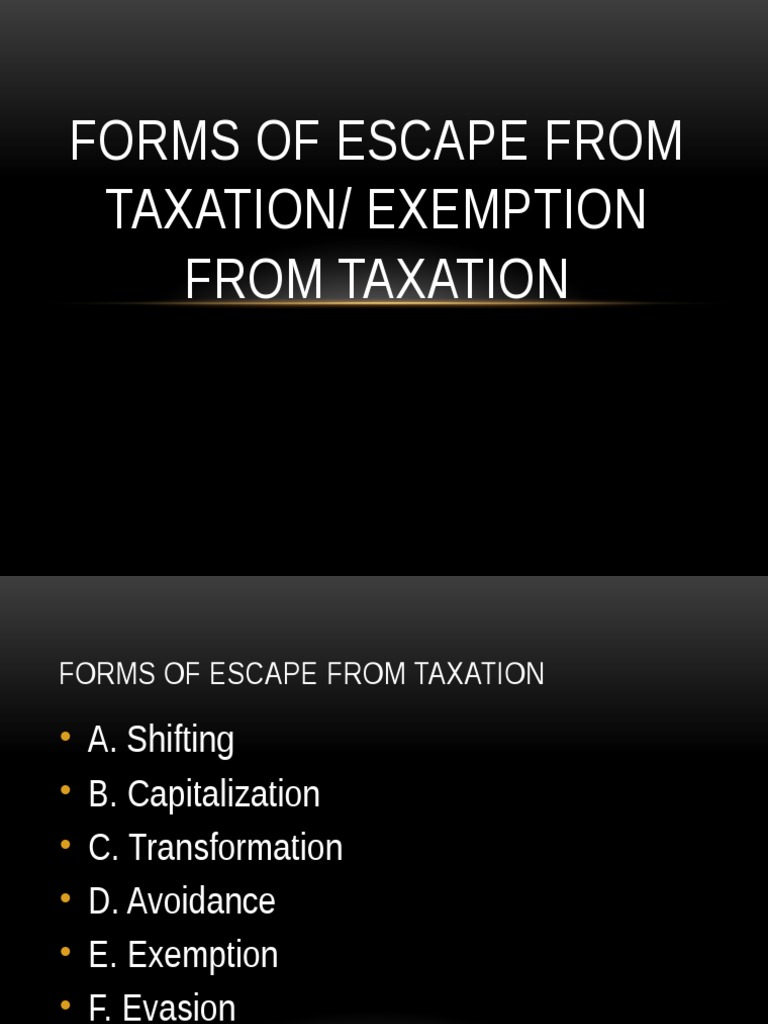 Forms of Escape From Taxation/ Exemption From Taxation | PDF | Tax ...