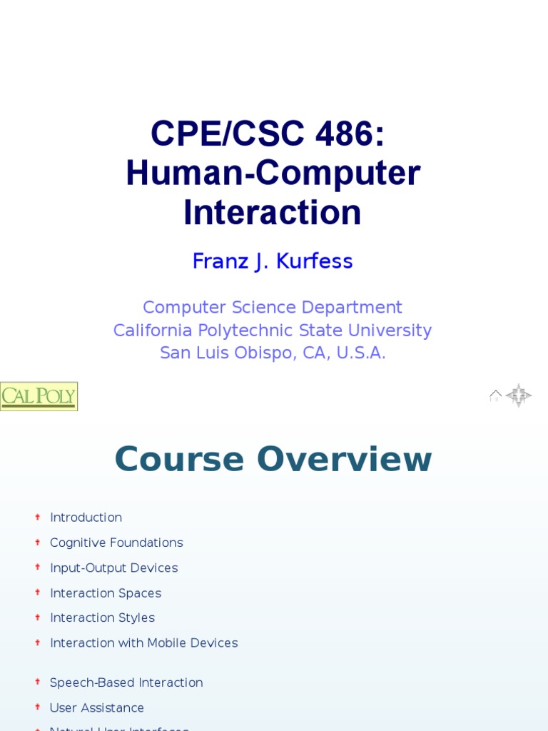 CPE/CSC 486: Human-Computer Interaction: Franz J. Kurfess | PDF | Computer Keyboard | Input/Output