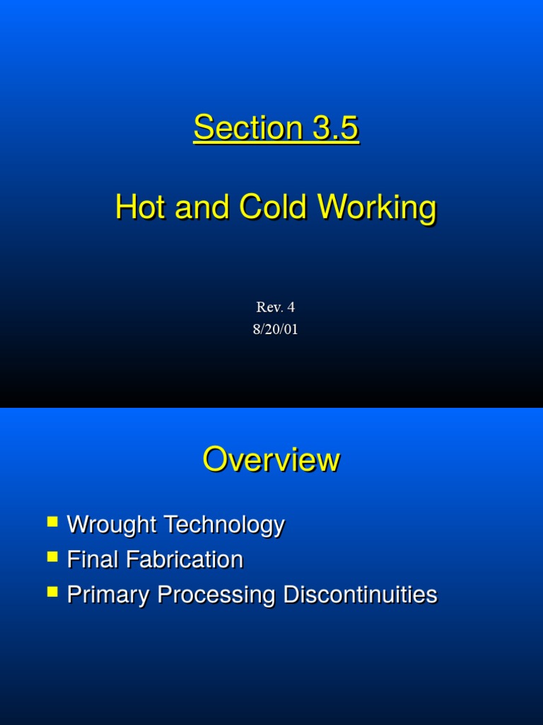 3.5rev.4 Hot & Cold Working | PDF | Rolling (Metalworking) | Sheet Metal