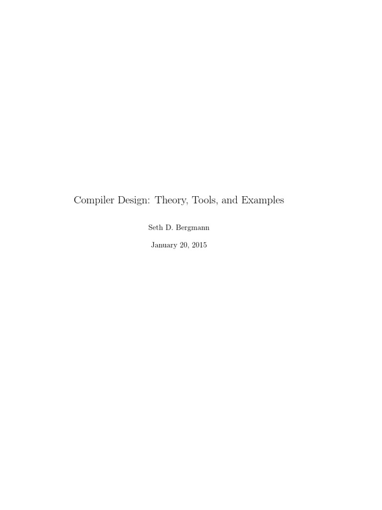 Compiler Design: Theory, Tools, and Examples. Java Edition (HQ) | PDF | Compiler | Parsing
