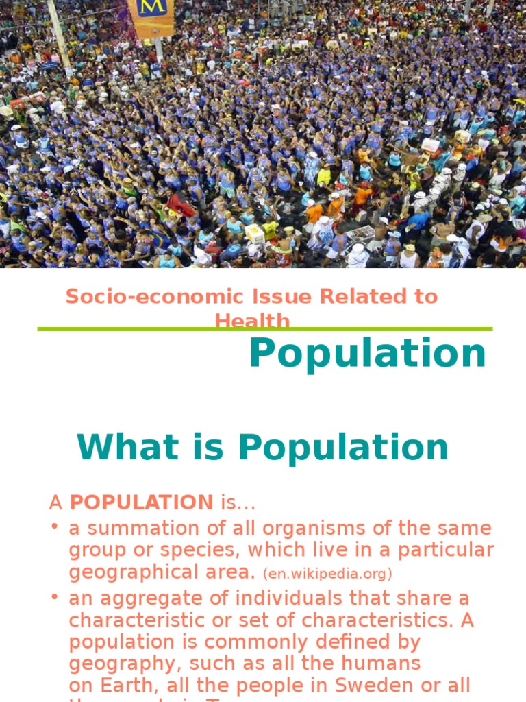 Population: Socio-Economic Issue Related To Health | PDF | Human ...