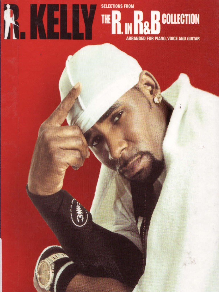 R.kelly - The R. in R & B Collection | PDF | Songs Written | Leisure