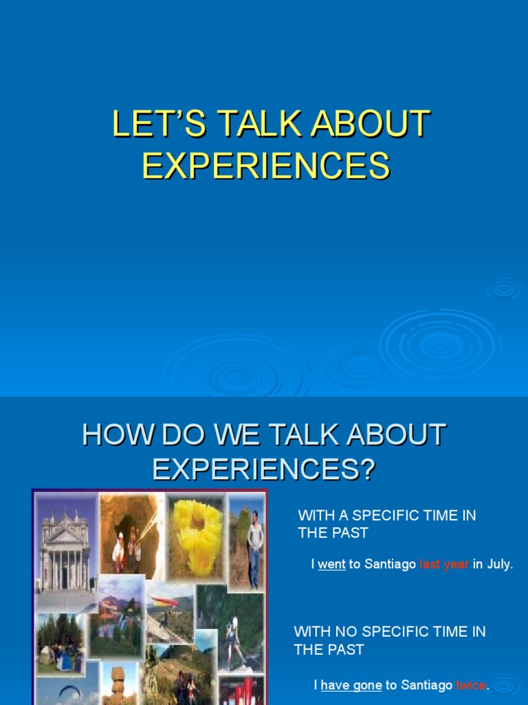 Discussing Past Experiences in English | PDF | Language Arts & Discipline