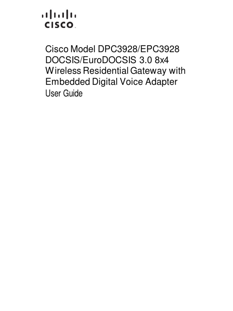 Cisco Model DPC3928/EPC3928 DOCSIS/EuroDOCSIS 3.0 8x4 Wireless ...