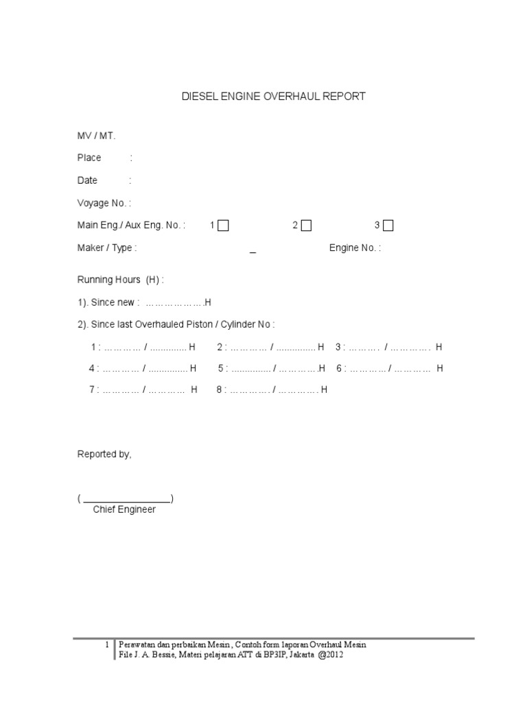 Overhaul Report Form By, J. A. Bessie @2008