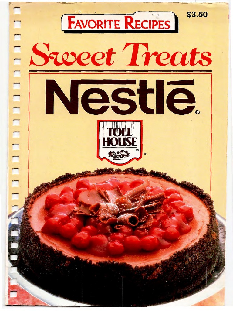 Favorite Recipes - Sweet Treats - Nestles | PDF | Cakes | Custard