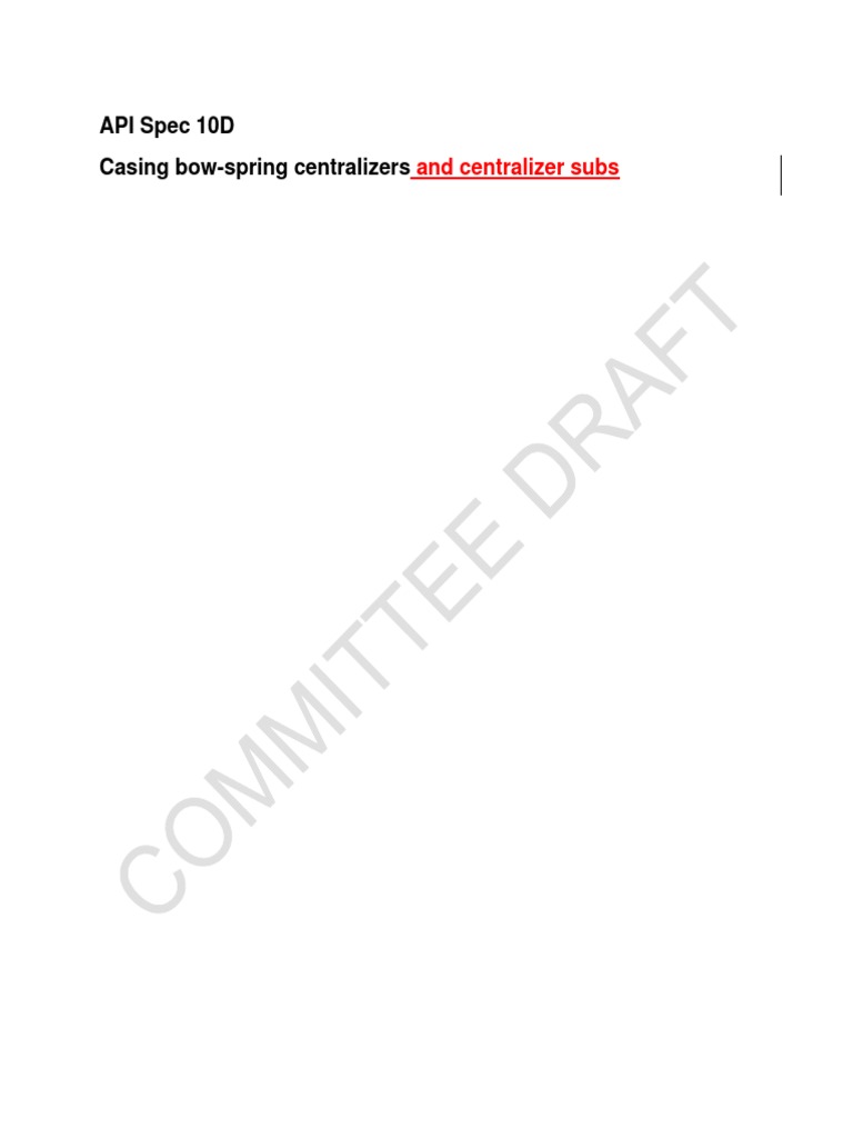 API Spec 10D Committee Working Draft 11072013 JH CJ | PDF | Casing ...