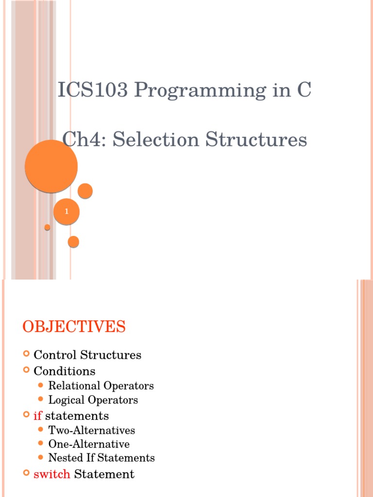 ICS103 Programming in C Ch4: Selection Structures | PDF | Control Flow | C (Programming Language)