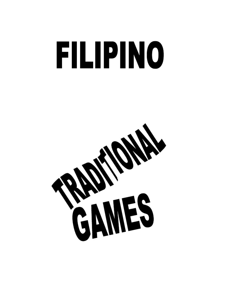 TRADITIONAL FILIPINO GAMES | Sports | Leisure