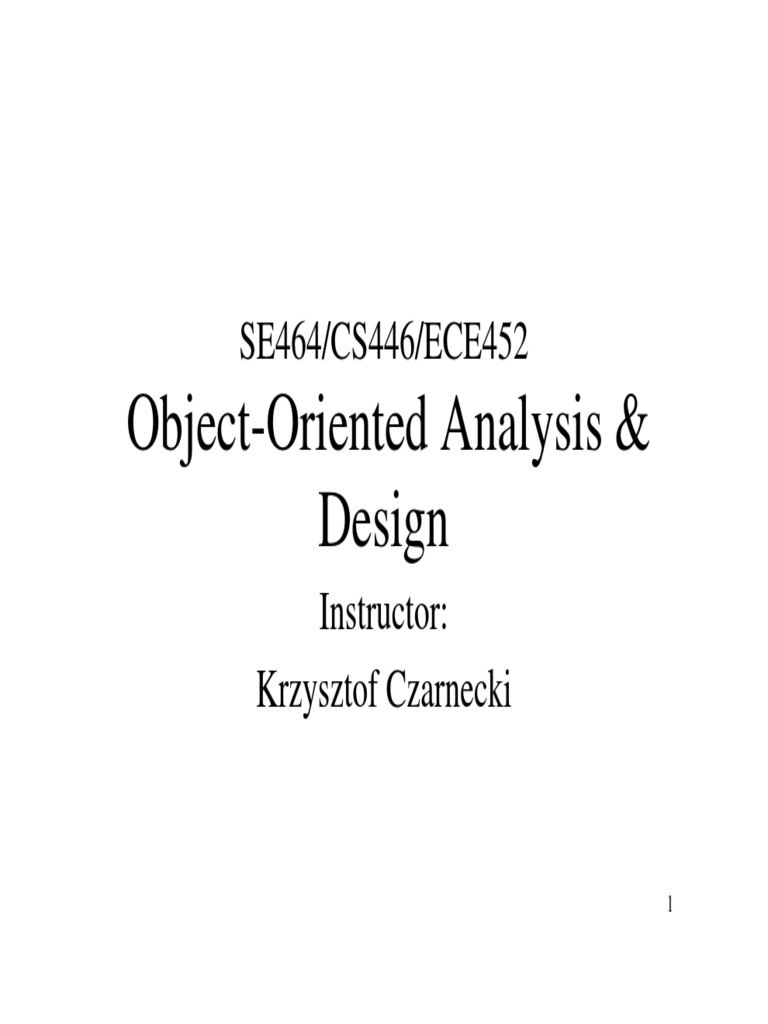 Object-Oriented Analysis & Design: SE464/CS446/ECE452 | Download Free PDF | Use Case | Object ...