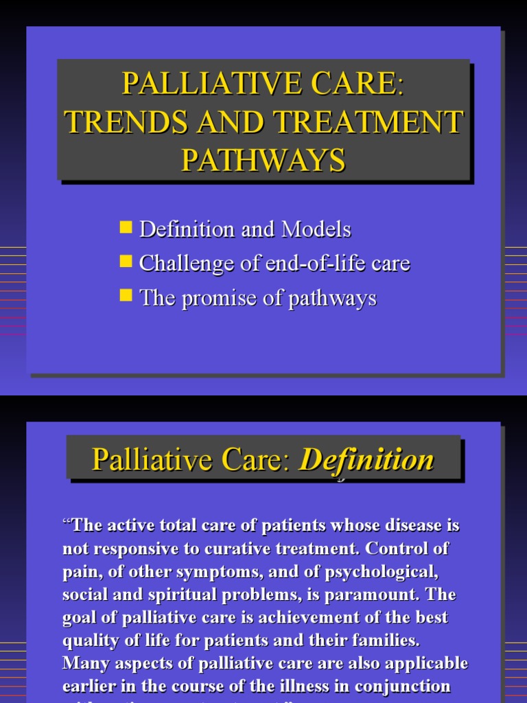 Palliative Care: Trends and Treatment Pathways | PDF | Palliative Care ...