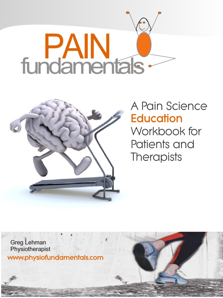 Pain Science Patient and Therapist Workbook 2015 | PDF | Pain | Thought