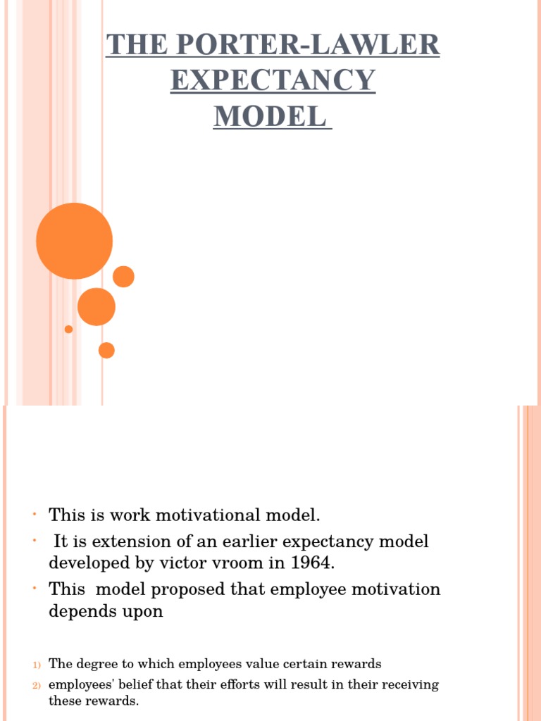 The Porter-Lawler Expectancy Model | PDF | Motivation | Motivational