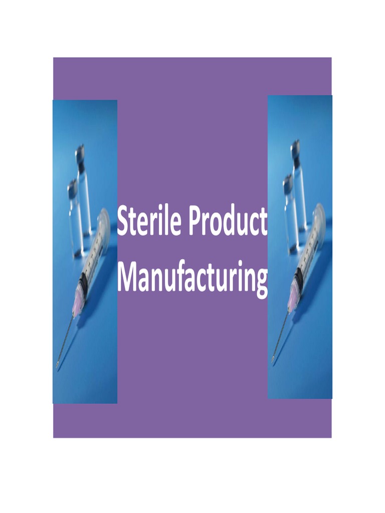 Principles of Sterile Product Manufacturing | PDF | Environmental ...