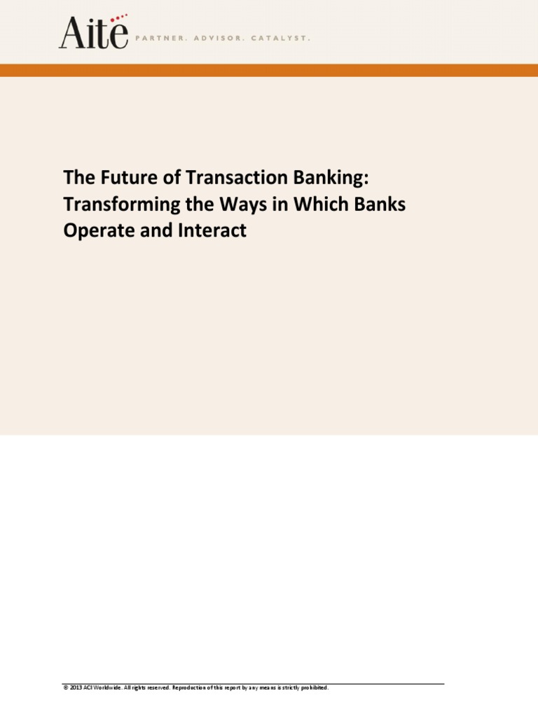 The Future of Transaction Banking White Paper Aite | PDF