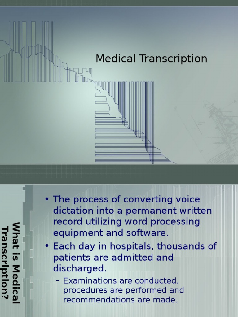 A Comprehensive Overview of Medical Transcription: From Historical ...