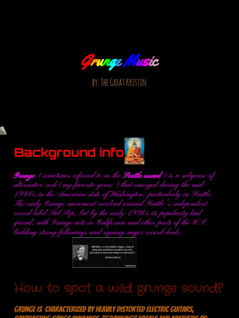 Grunge Presentation | PDF | Nirvana (Band) | Grunge