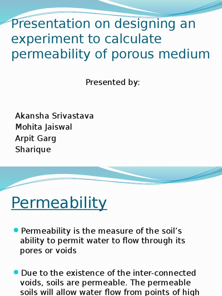 Presentation On Designing An Experiment To Calculate Permeability of ...