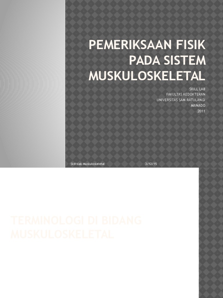 Pemeriksaan Fisik Pada Sistem Muskuloskeletal | PDF