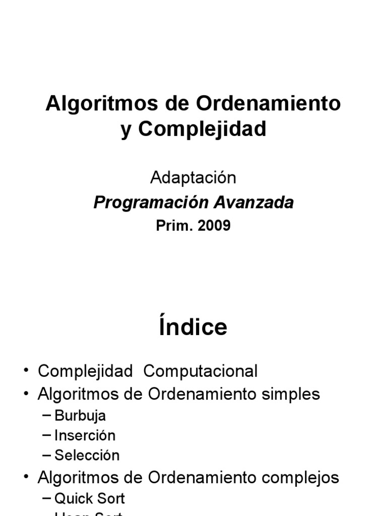 Algoritmos de Ordenamiento y Complejidad PAvanz09 Sesion - 1 | PDF ...