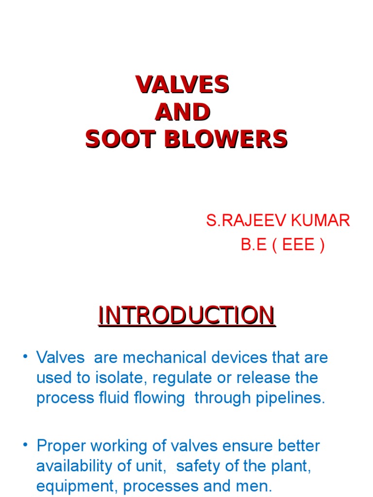 Valves&Soot Blowers | PDF | Valve | Chemical Engineering