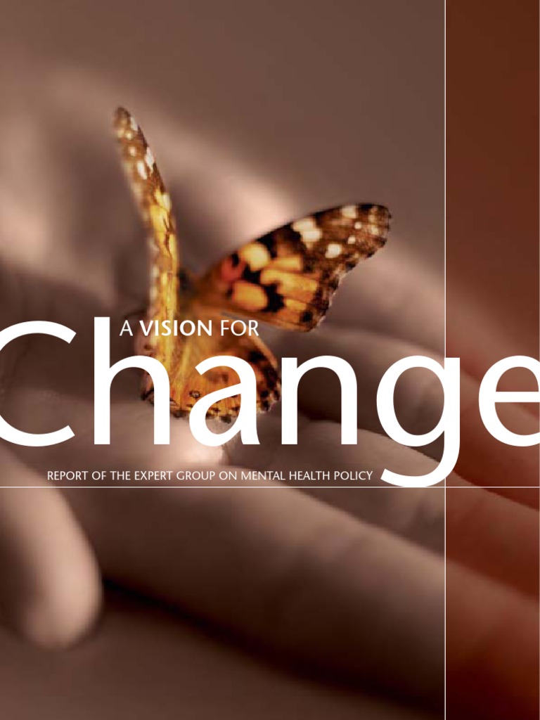 A Vision For Change Report of The Expert Group On Mental Health Policy ...