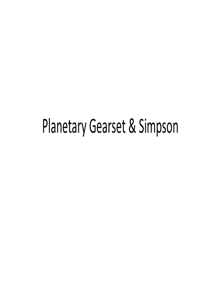 Simpson Planetary Gearset Overview | PDF | Transmission (Mechanics ...