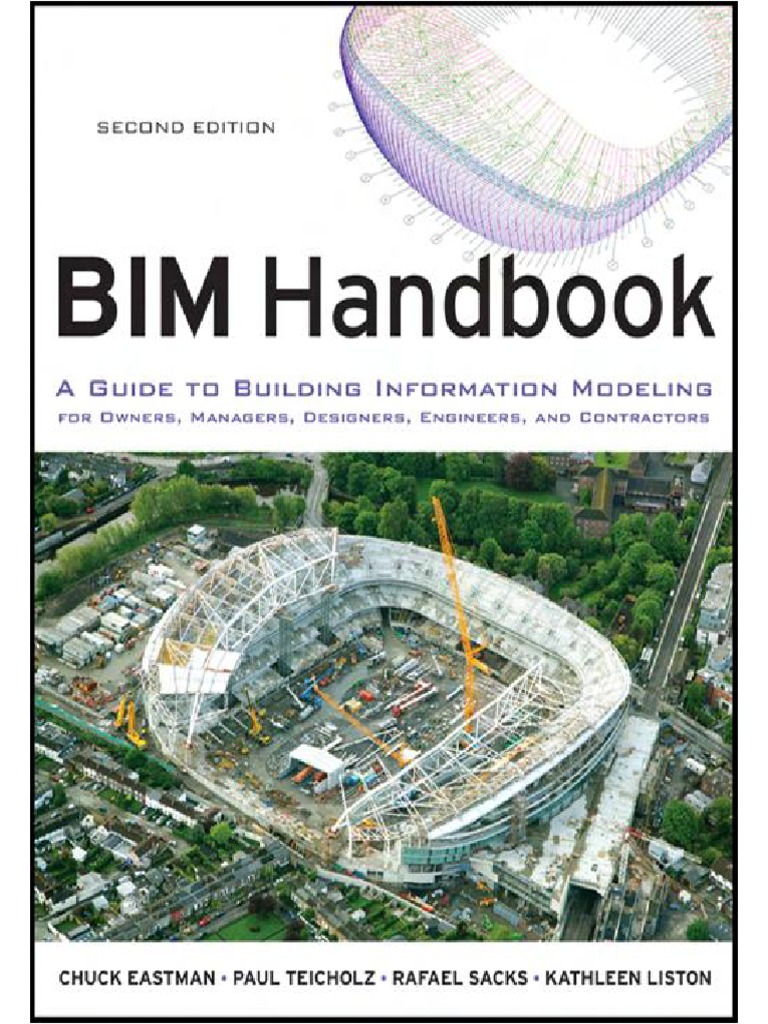 Chuck Eastman, Paul Teicholz, Rafael Sacks, Kathleen Liston-BIM ... Chuck Eastman, Paul Teicholz, Rafael Sacks, Kathleen Liston-BIM ...