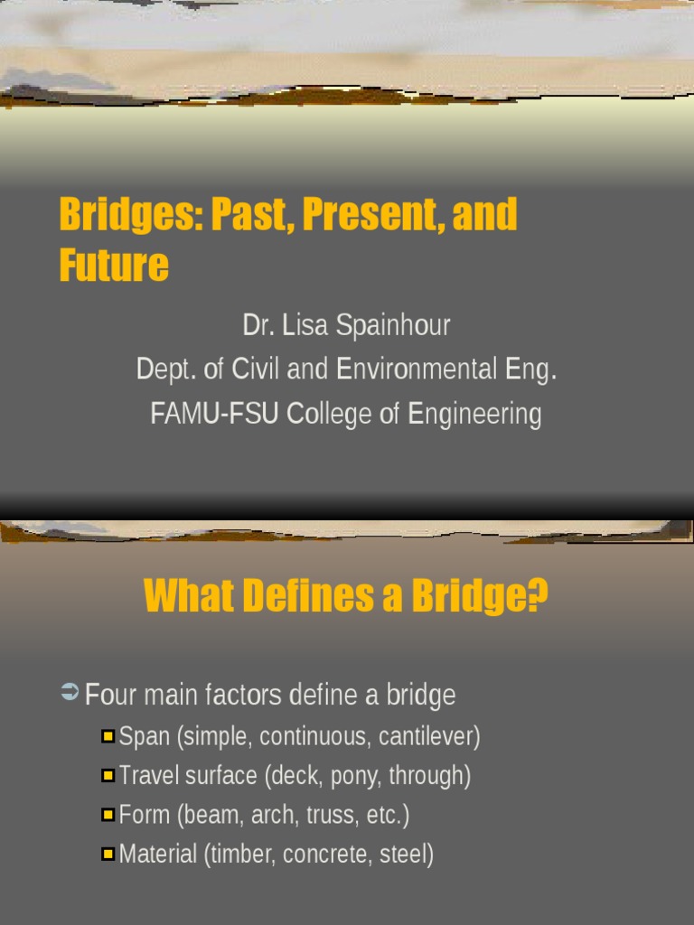 Bridges Past Present Future | PDF | Bridge | Truss