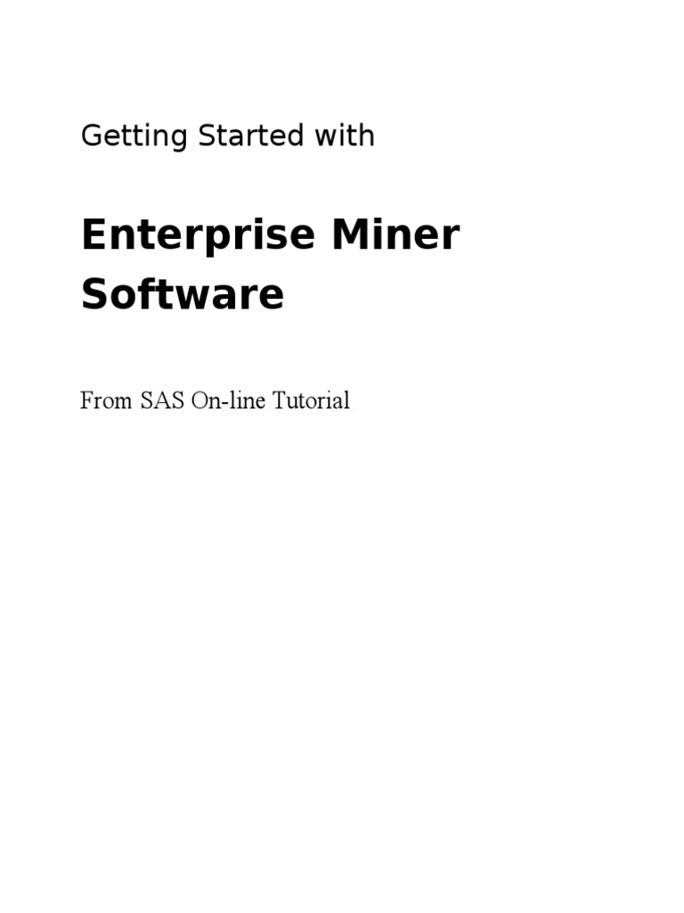 Enterprise Miner Software: Getting Started With | Download Free PDF | Sas (Software ...