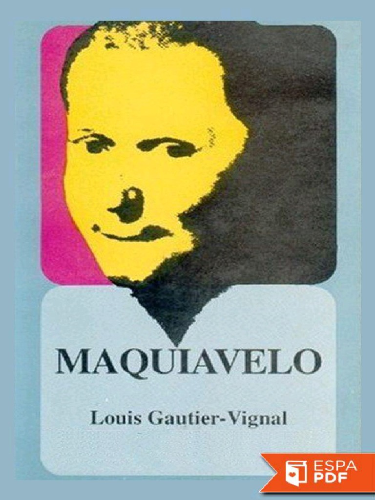 Maquiavelo - Louis Gautier-Vignal | PDF | Nicolás Maquiavelo | Florencia