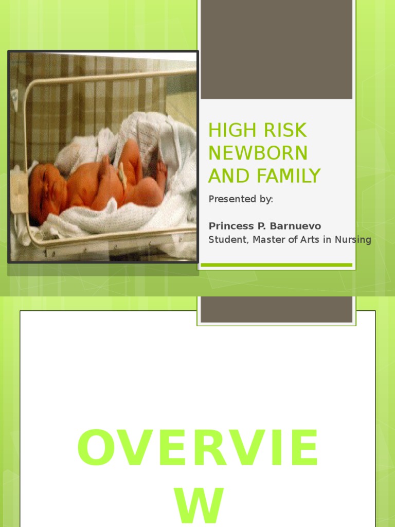 High Risk Newborn and Family: Presented by | PDF | Circulatory System ...