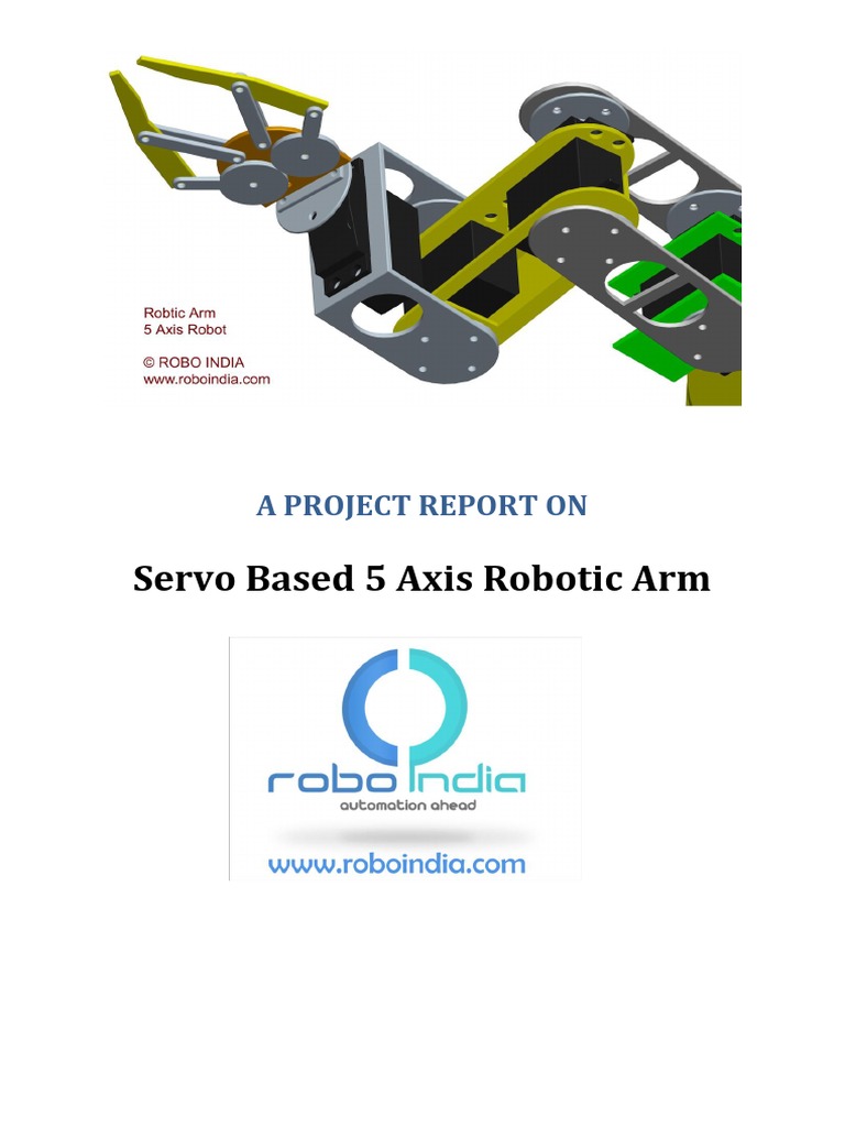 Servo Based 5 Axis Robotic Arm Project Report | Computer Hardware ...