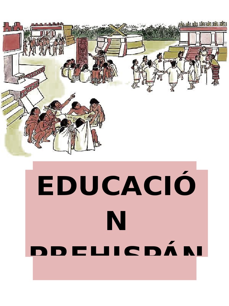 educación prehispanica | azteca | Cultura (general)