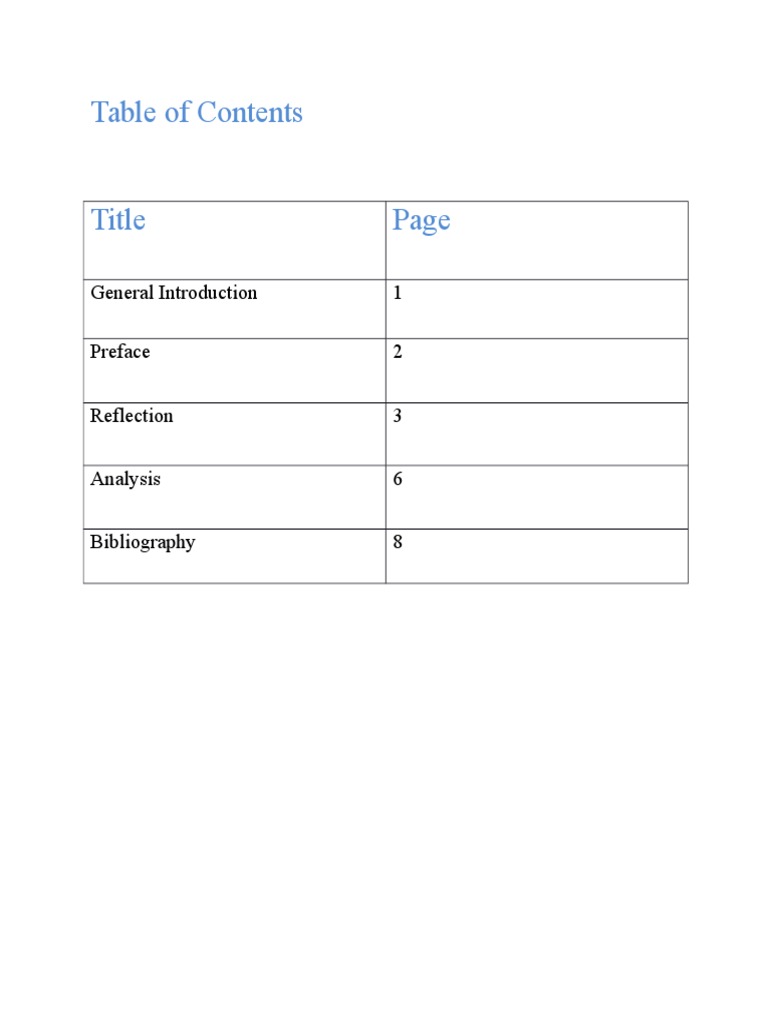 General Introduction 1 Preface 2 Reflection 3 Analysis 6 Bibliography 8 ...