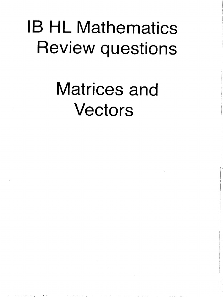 IB Math HL Matrices and Vectors | PDF