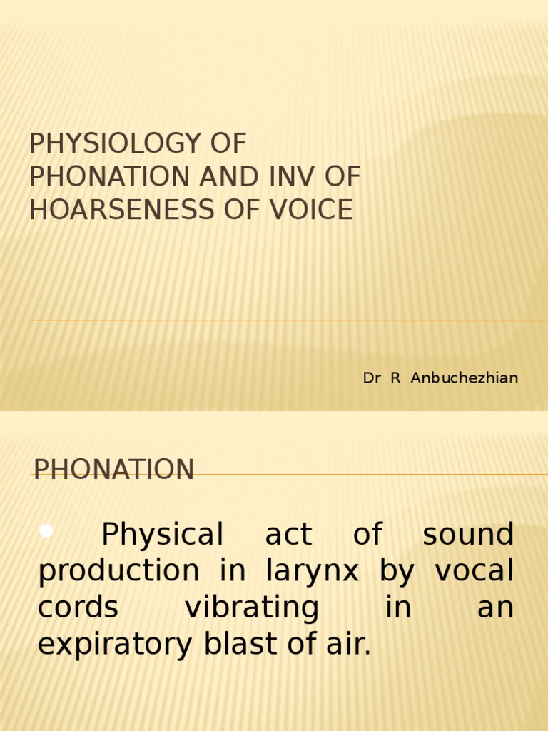 Physio of Phonation | PDF | Human Voice | Larynx