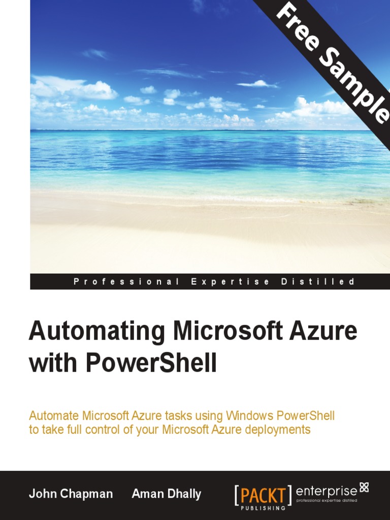 Automating Microsoft Azure With PowerShell - Sample Chapter | PDF ... Automating Microsoft Azure With PowerShell - Sample Chapter | PDF ...