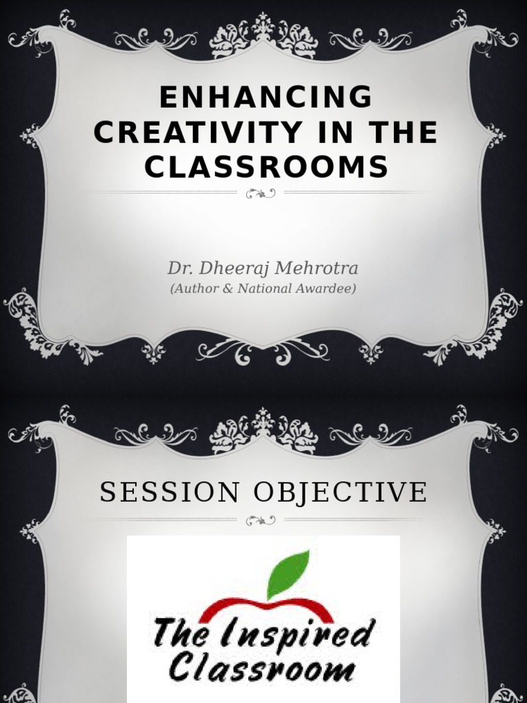 Enhancing Creativity in The Classrooms | PDF | Creativity | Learning
