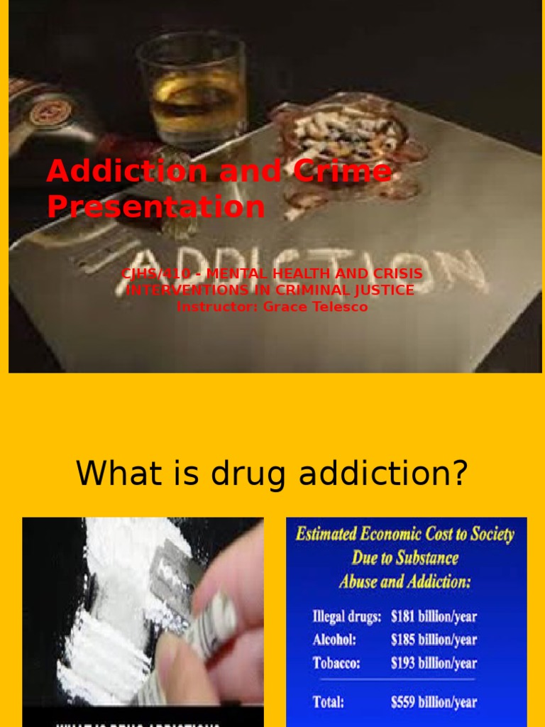 Addiction's Impact on Crime Rates | PDF