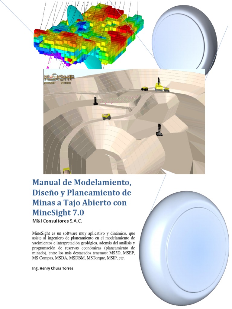 Manual de MineSight 7.0. - M&I Consultores | Software | Minería ...