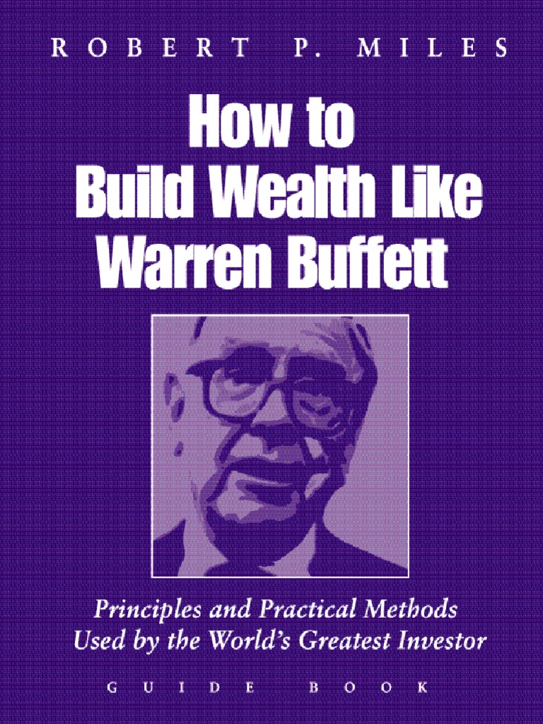 How To Build Wealth Like Warren Buffet Pdf Warren Buffett