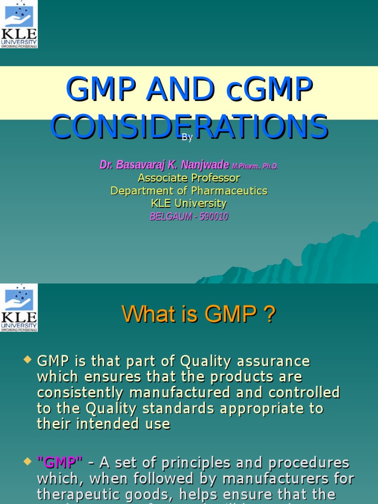 Gmp and Cgmp Considerations | Production And Manufacturing | Industries