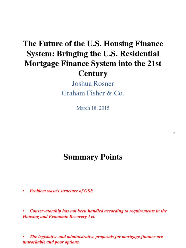 2015-03-18 The Future of The U.S. Housing Finance System: Bringing The ...